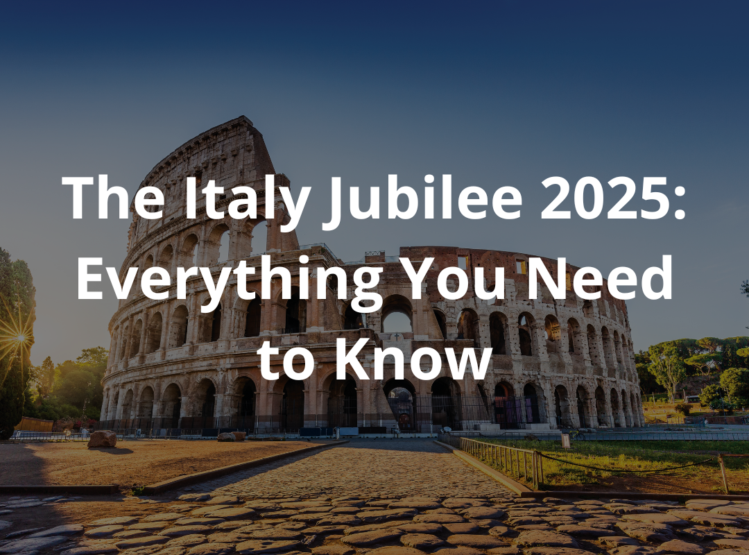 Essential Guide to Italy’s 2025 Holy Year Celebrations – KAS Travel Co.